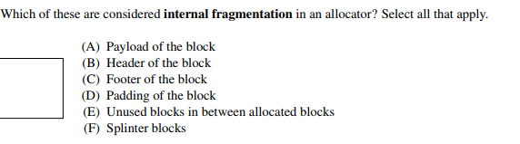 Solved Which of these are considered internal fragmentation | Chegg.com
