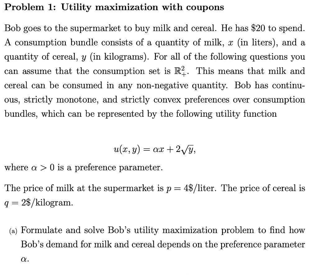 Solved Problem 1: Utility maximization with coupons Bob goes | Chegg.com