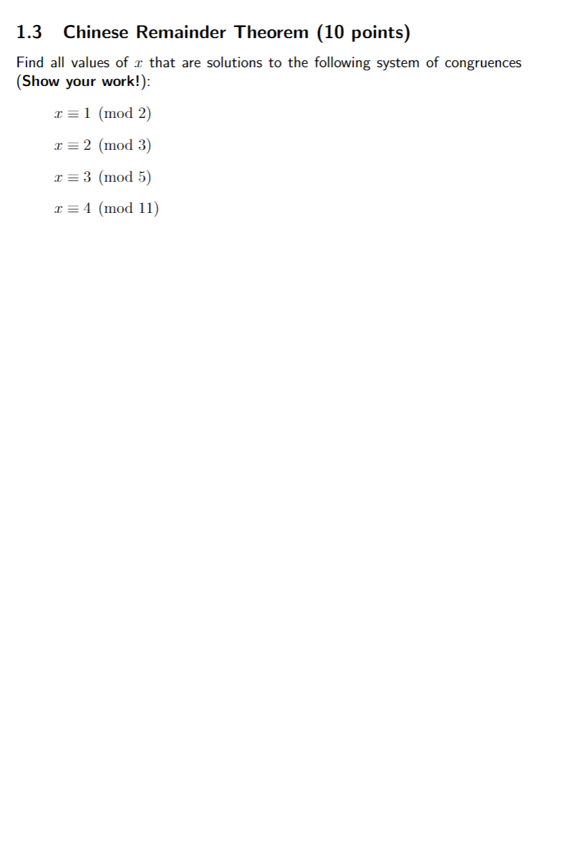 Solved 1.3 Chinese Remainder Theorem (10 points) Find all | Chegg.com