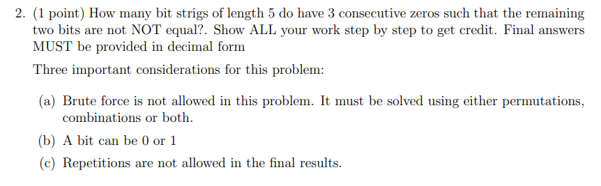 Solved 2. (1 point) How many bit strigs of length 5 do have | Chegg.com
