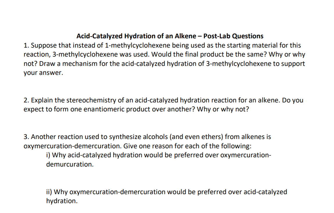 Solved Acid-Catalyzed Hydration of an Alkene - Post-Lab | Chegg.com