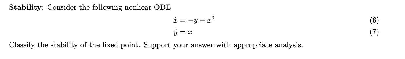 Solved Stability: Consider the following nonliear ODE * = -y | Chegg.com