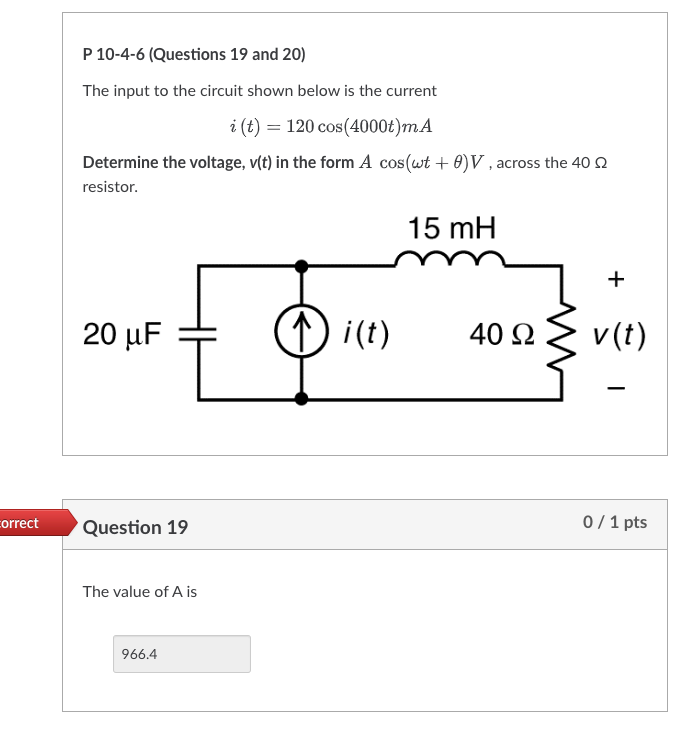 Solved P 10-4-6 (Questions 19 and 20) The input to the | Chegg.com