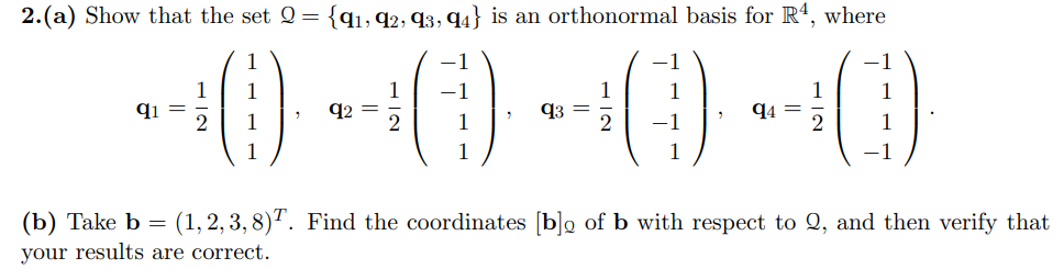 Solved 2.(a) Show that the set Q={q1,q2,q3,q4} is an | Chegg.com