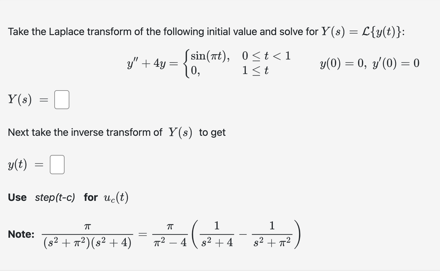 Take the Laplace transform of the following initial | Chegg.com
