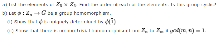 Solved a) List the elements of Z5 x 23. Find the order of | Chegg.com