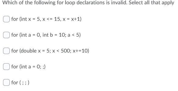Solved Which of the following for loop declarations is | Chegg.com