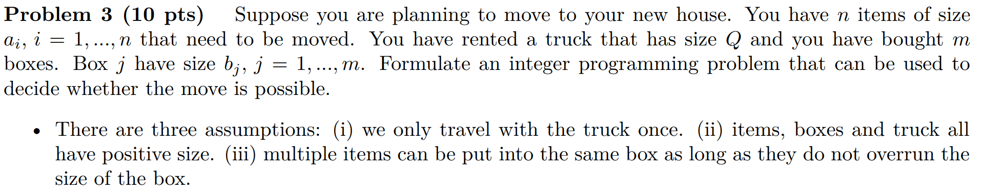Solved Problem 3 (10 pts) Suppose you are planning to move | Chegg.com