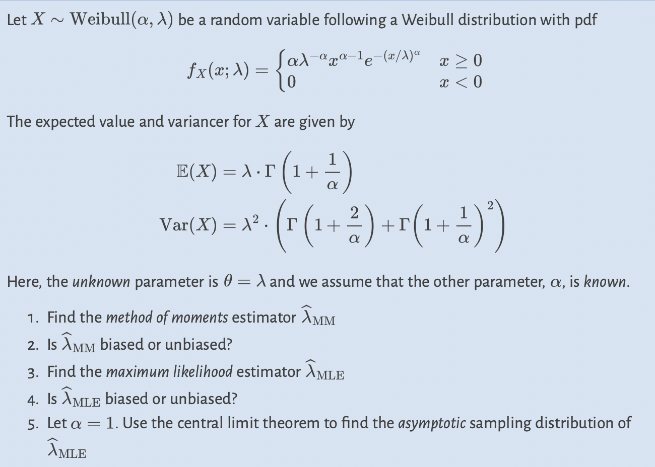 Let X∼ Weibull (α,λ) be a random variable following a | Chegg.com