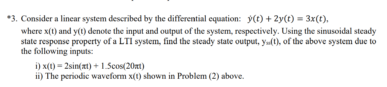 Solved 3. Consider a linear system described by the | Chegg.com