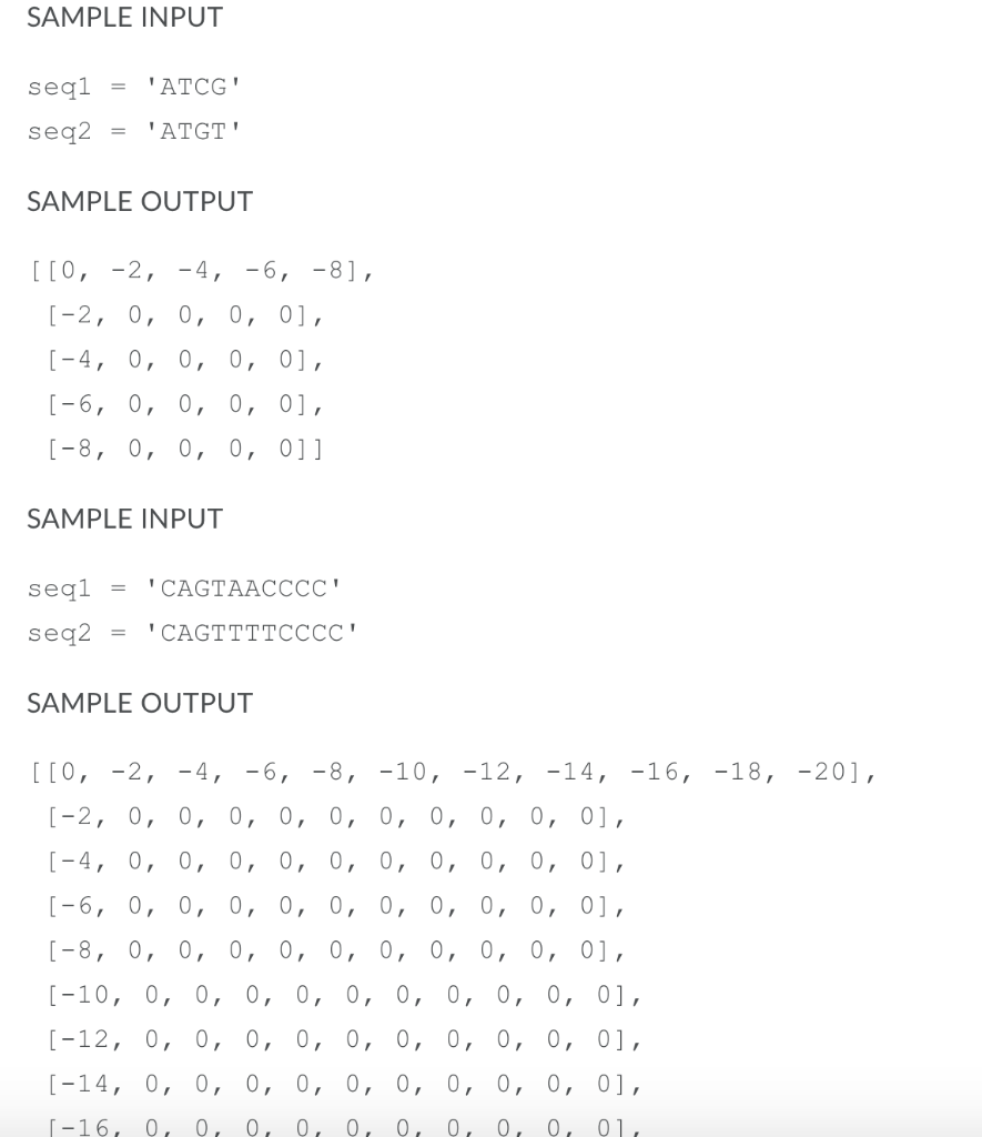 Solved Hello I need to make a global sequence alignment code | Chegg.com