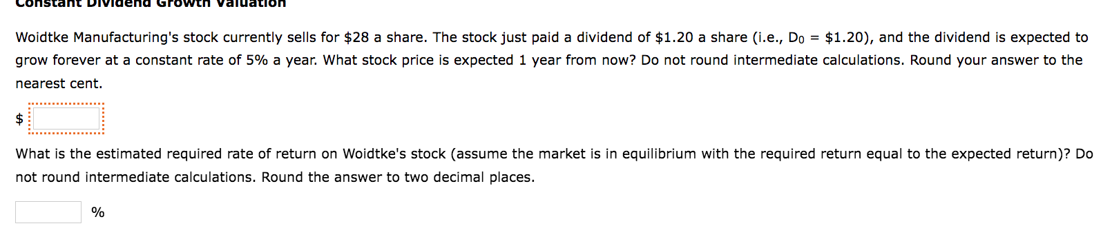 Solved Woidtke Manufacturing's stock currently sells for $28 | Chegg.com