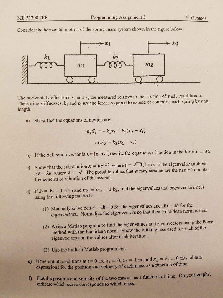 Solved ME 32200 2PR Programming Assignment 5 P. Ganatos | Chegg.com