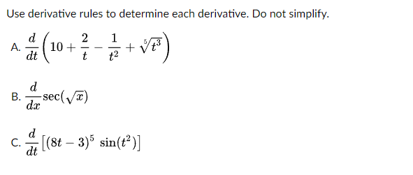 Solved Use derivative rules to determine each derivative. Do | Chegg.com