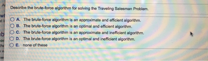 Solved Describe the brute-force algorithm for solving the | Chegg.com