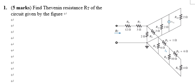 Solved 1. (5 ﻿marks) ﻿Find Thevenin resistance RT of the | Chegg.com