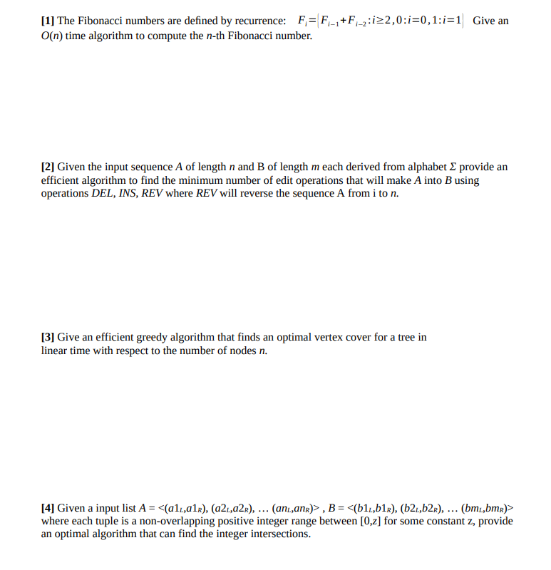 Solved [1] The Fibonacci numbers are defined by recurrence: | Chegg.com