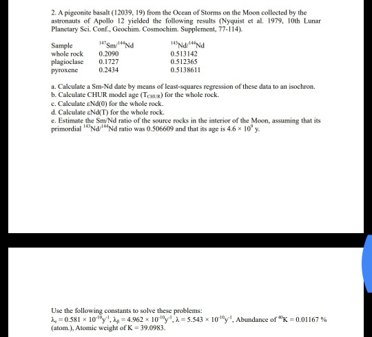 Solved 2. A pigeonite basalt (12039, 19) from the Ocean of | Chegg.com