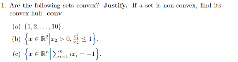 Solved Are The Following Sets Convex Justify If A Set Is 