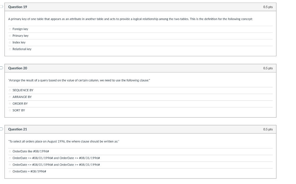 Solved Question 19 0.5 pts A primary key of one table that | Chegg.com