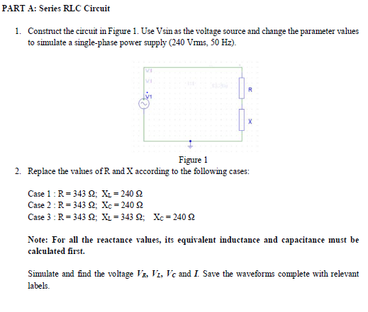 Solved PART A: Series RLC Circuit 1. Construct the circuit | Chegg.com