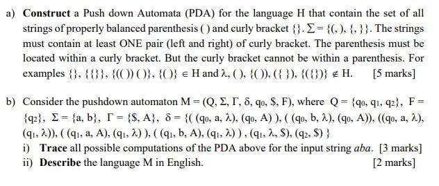 a) Construct a Push down Automata (PDA) for the | Chegg.com
