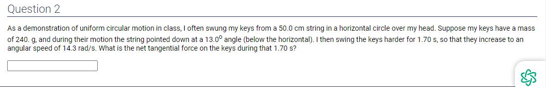 Solved As a demonstration of uniform circular motion in | Chegg.com