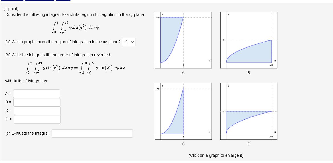 Solved (1 point) Consider the following integral. Sketch its | Chegg.com