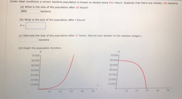 Solved Under ideal conditions a certain bacteria population | Chegg.com