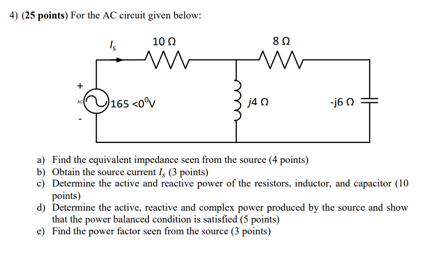 4) ( 25 ﻿points) ﻿For the AC circuit given below: a) | Chegg.com
