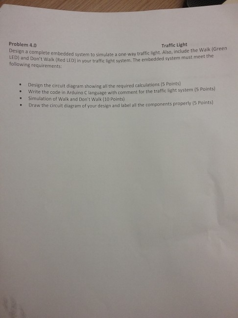 Solved Problem 4.0 Design a complete embedded system to | Chegg.com