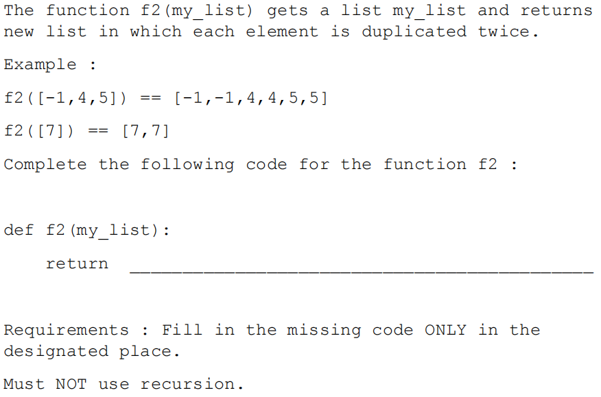 Solved The function f2 (my_list) gets a list my_list and | Chegg.com