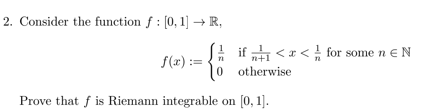 Solved 2. Consider the function f : [0, 1] + R, if nfi | Chegg.com