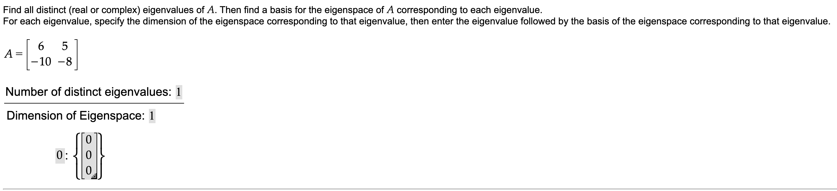 Solved Find all distinct (real or complex) eigenvalues of A. | Chegg.com