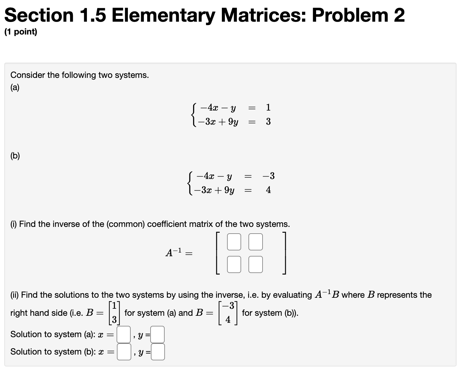 Section 1.5 Elementary Matrices: Problem 2 (1 point) | Chegg.com