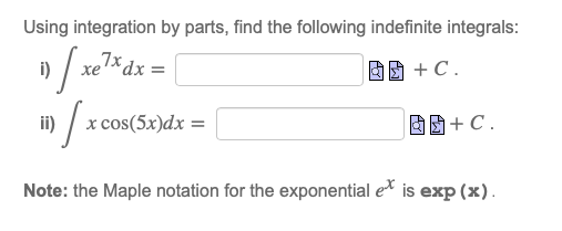 Solved Using integration by parts, find the following | Chegg.com