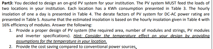 Solved Part3: You decided to design an on-grid PV system for | Chegg.com