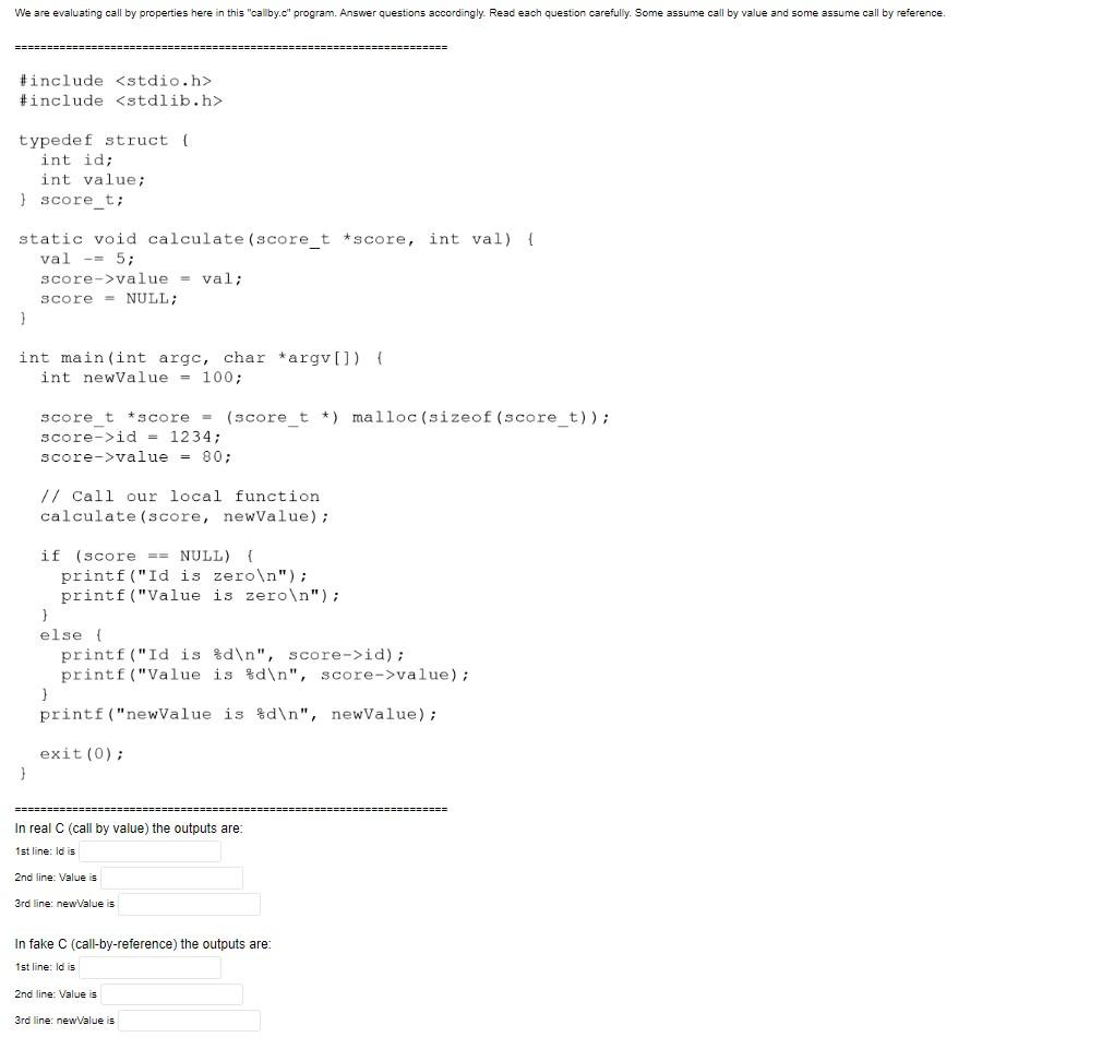 Solved In real C (call by value) the outputs are: 1st line: | Chegg.com
