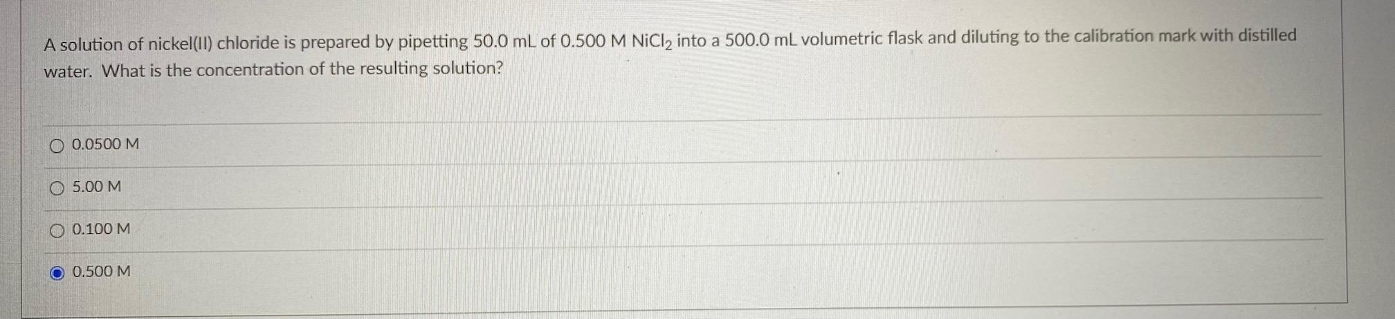 Solved A solution of nickel(II) chloride is prepared by | Chegg.com