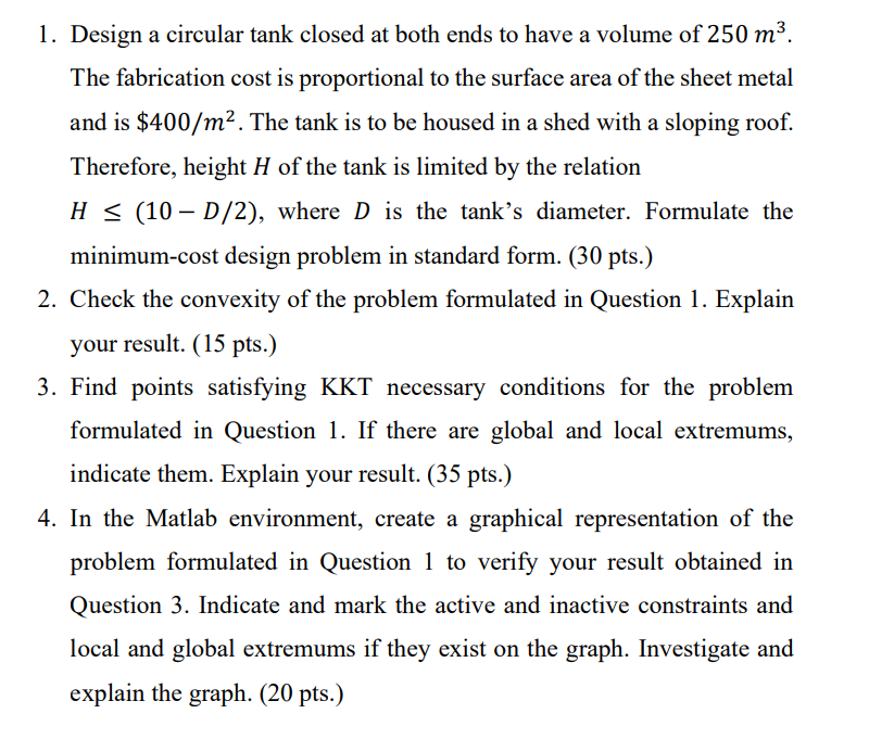 Solved 1. ﻿Design a circular tank closed at both ends to | Chegg.com
