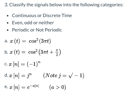Solved 3. Classify the signals below into the following | Chegg.com