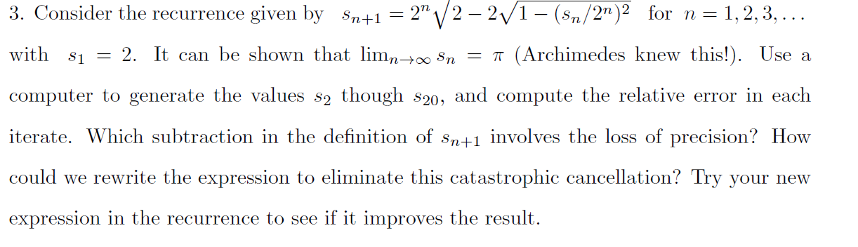 with $1 3. Consider the recurrence given by Sn+1 = 2" | Chegg.com