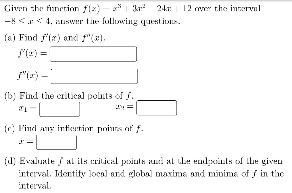 Solved Given the function f(x)=x3+3x2−24x+12 over the | Chegg.com