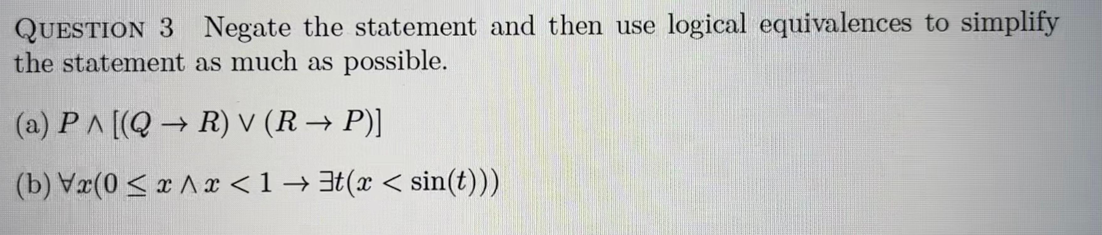 Solved QUESTION 2 Use truth sets to determine whether the | Chegg.com