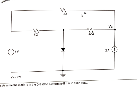 Solved 5b. Assume the diode is in the OFF state. Determine | Chegg.com