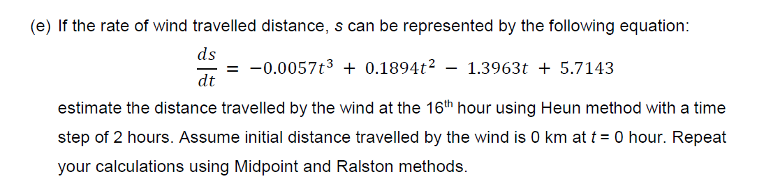 Solved (e) If the rate of wind travelled distance, s can be | Chegg.com