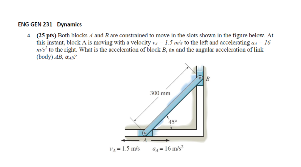 Solved ENG GEN 231 - Dynamics (25 pts) Both blocks A and B | Chegg.com
