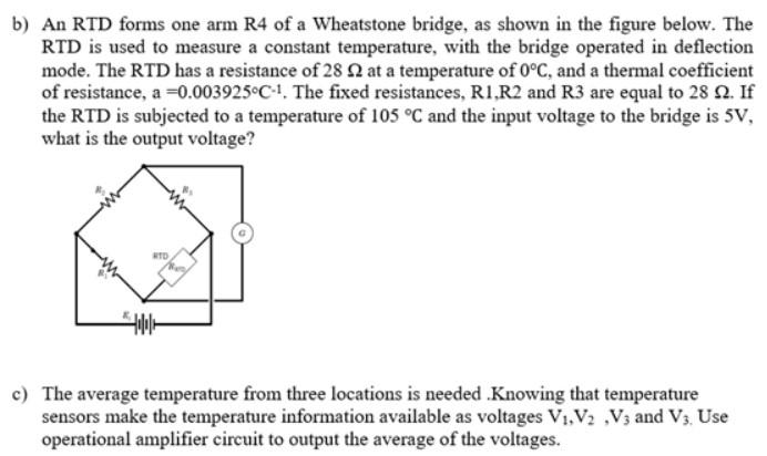 Solved b) An RTD forms one arm R4 of a Wheatstone bridge, as | Chegg.com