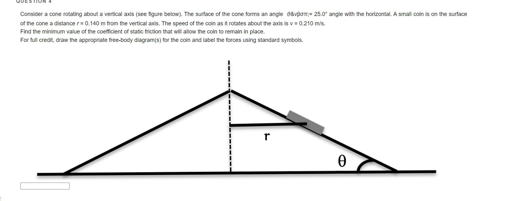 Solved Consider a cone rotating about a vertical axis (see | Chegg.com