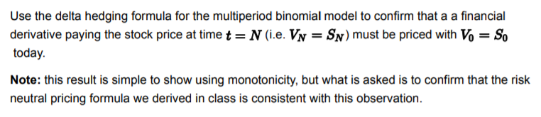 Solved Use the delta hedging formula for the multiperiod | Chegg.com